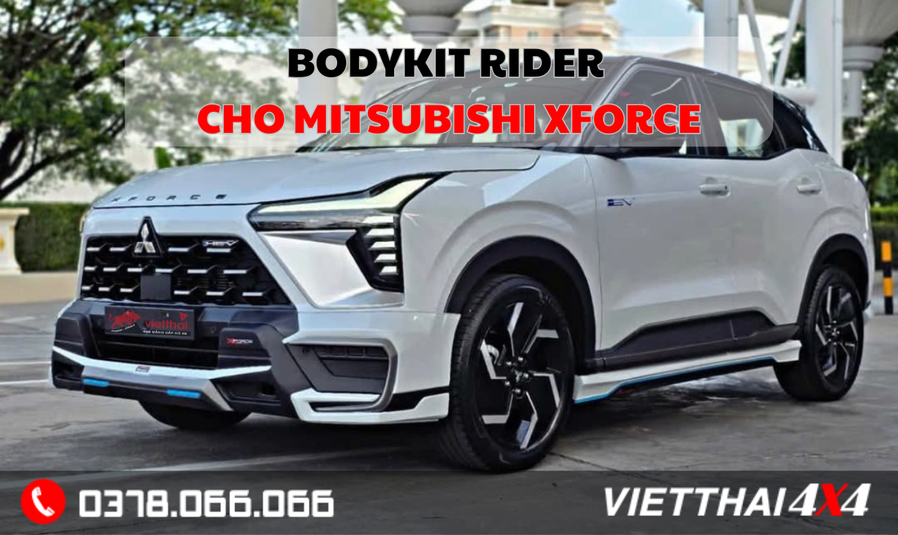 Body kit Mitsubishi Xforce Mẫu Rider – Tăng Cường Cá Tính, Bứt Phá ...